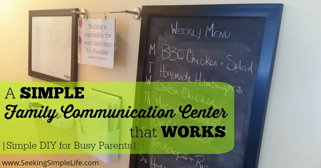 A Simple Family Communication Center that Works | Simple DIY for Busy ...
